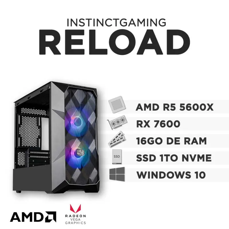 PC Gamer RELOAD Ryzen 5 5600X 16Go 1To RX 7600 8Go W11 Windows Windows ...